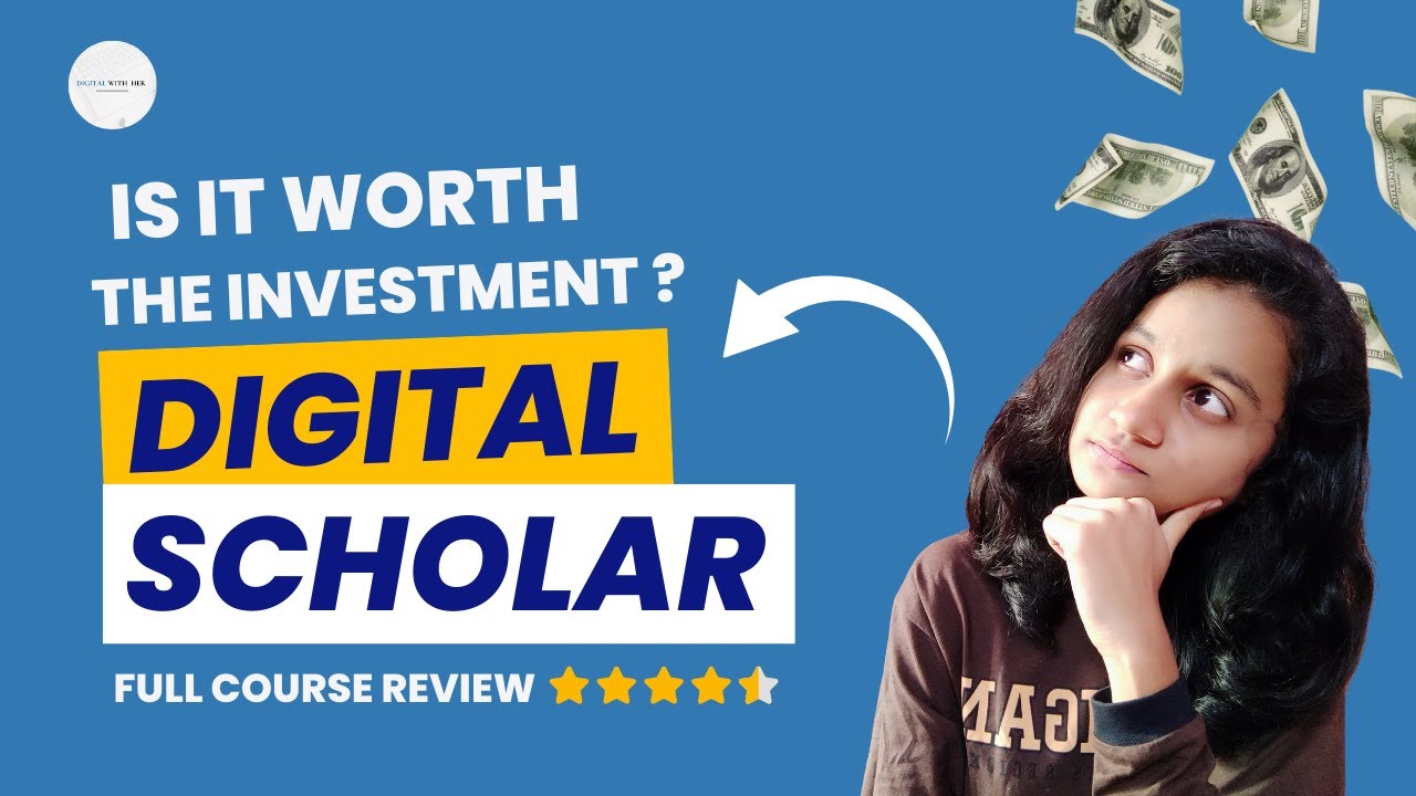 Digital Scholar Review | Is it worth joining? | Full Course Review ...