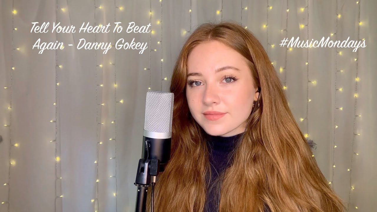 Tell Your Heart To Beat Again - Danny Gokey (Cover by Amanda Nolan ...