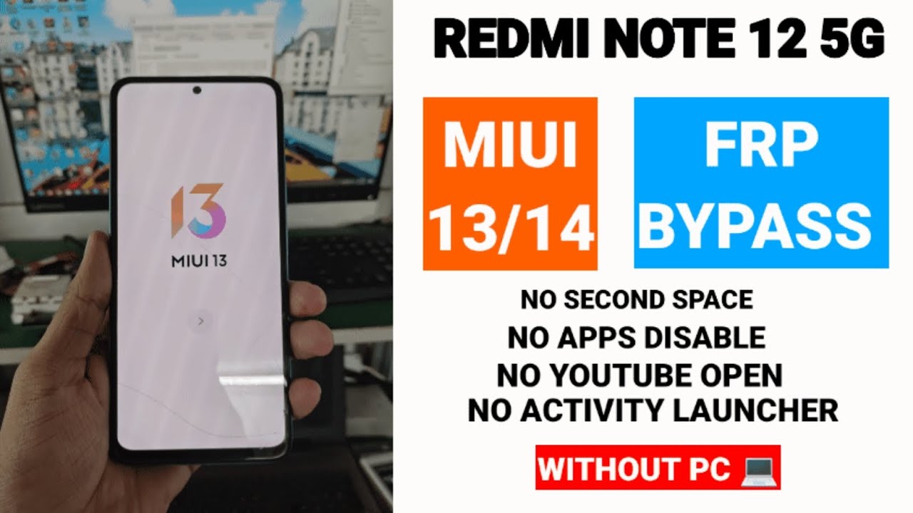 Redmi Note 12 5g Frp Bypass | Letest Security Miui13/14 | Without Pc ...