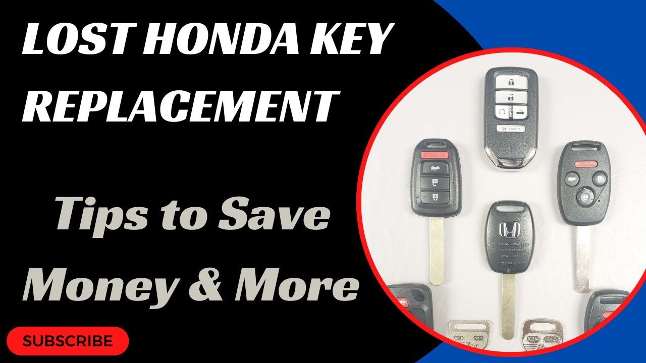 Lost Honda Key Replacement - How to Get a New Key. (Costs, Tips, Types ...