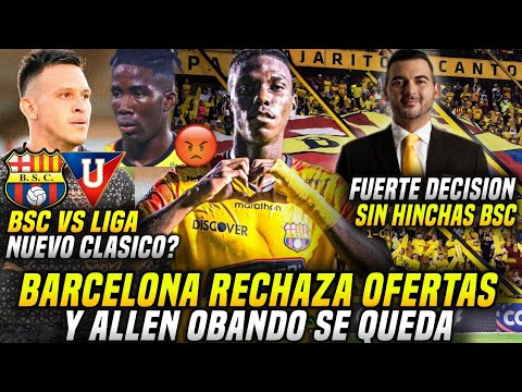 BARCELONA VS LIGA NUEVO CLÁSICO? FUERTE DECISIÓN SIN HINCHAS BSC! ALLEN ...