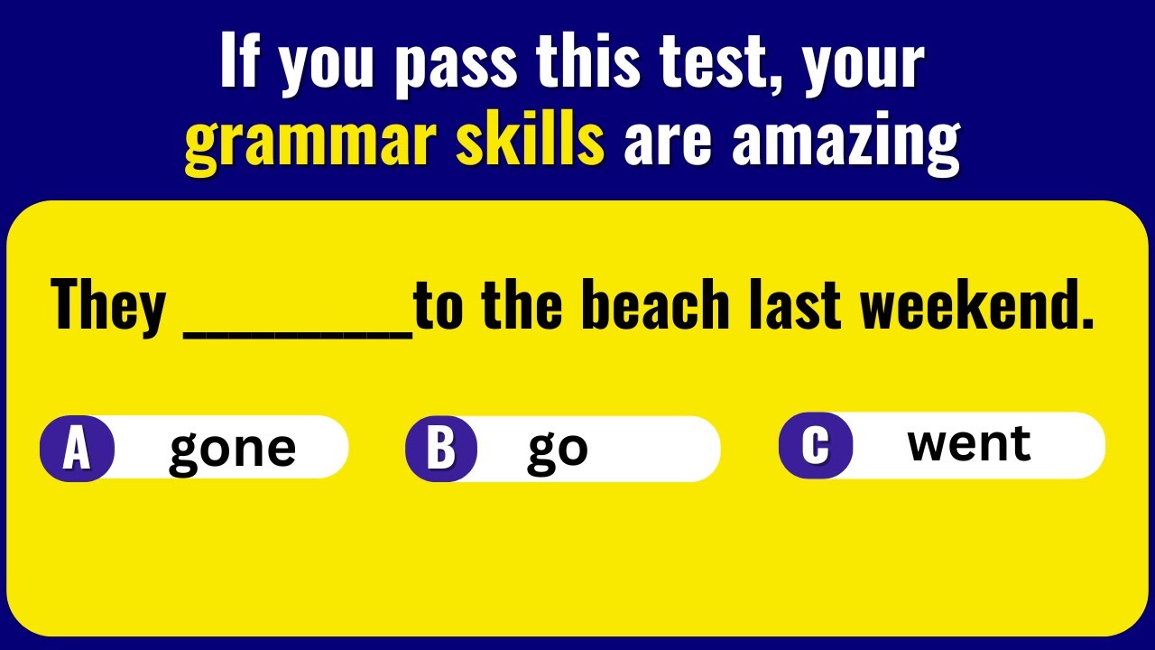 English Grammar Test ️ If you pass test, your grammar skill are amazing ...