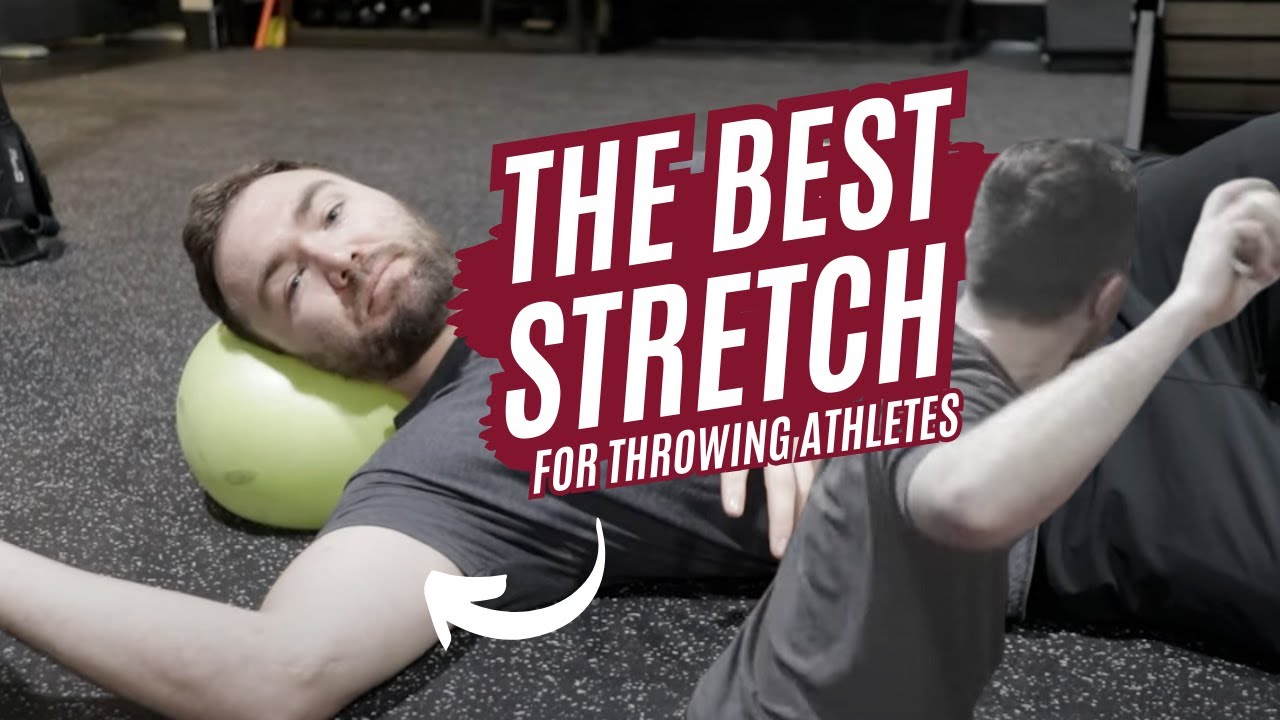 The BEST STRETCH for Throwing Athletes - Sleeper Stretch - YouTube