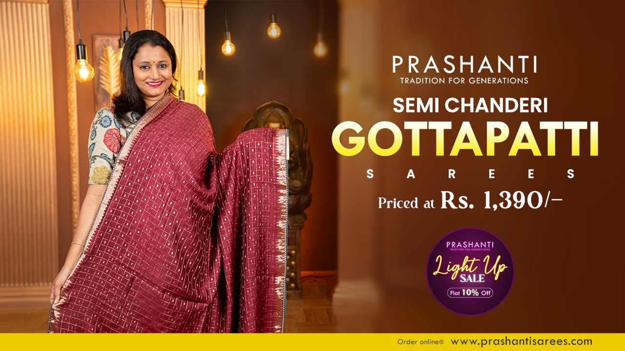 Chanderi Gottapatti Sarees @ Rs.1390/- | Light Up Sale - Flat 10% OFF | Prashanti - YouTube