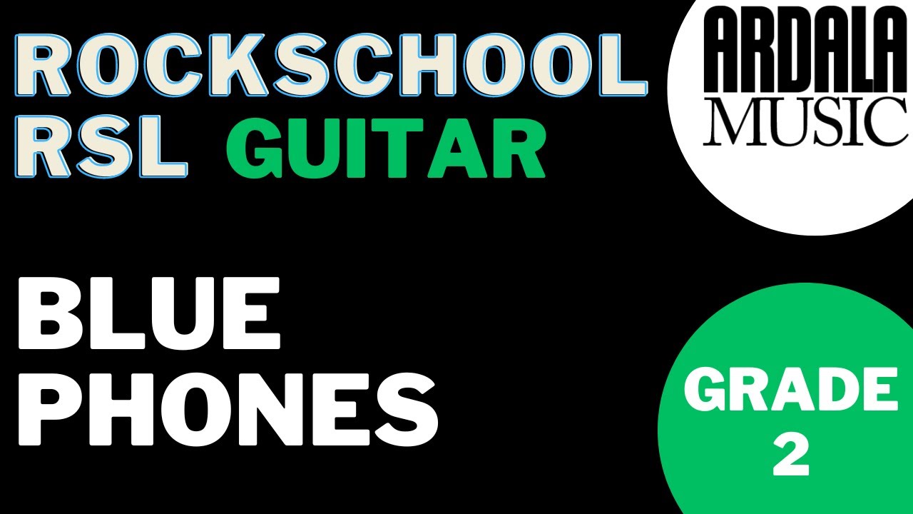Rockschool Guitar Grade 2 - Blue Phones - YouTube