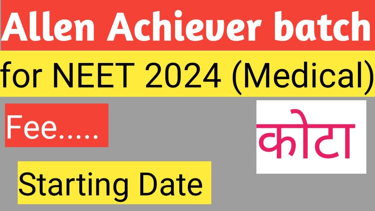 Allen achiever batch neet 2024 !! allen kota medical achiever batch ...