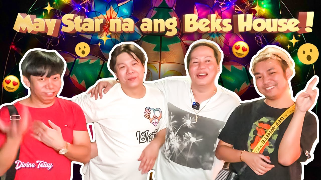MAY STAR NA ANG BEKS HOUSE! | BEKS BATTALION | DIVINE TETAY - YouTube