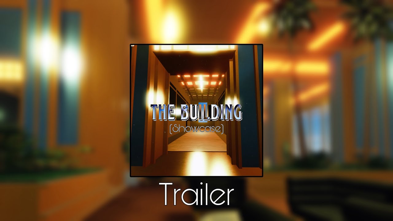 Roblox The Building (Showcase) - YouTube