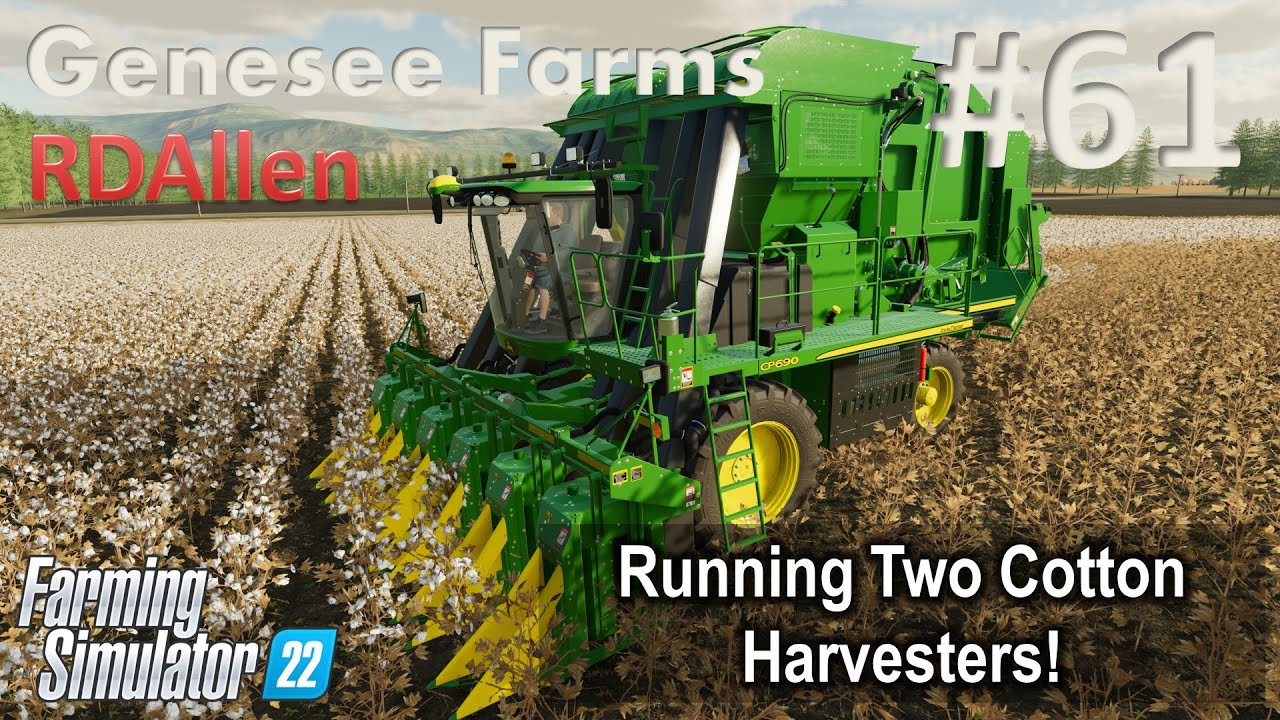 Running Two Cotton Harvesters | E61 Genesee Farms | Farming Simulator ...
