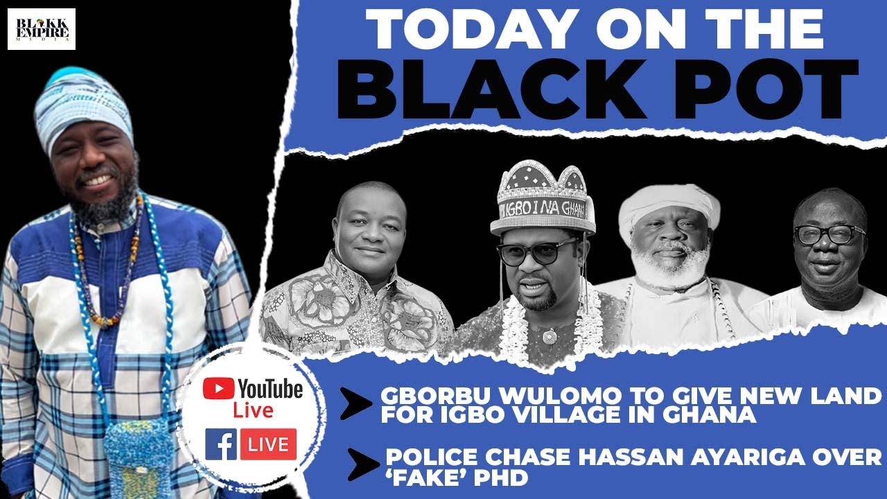 GBORBU WULOMO TO GIVE NEW LAND FOR IGBO VILLAGE IN GHANA,POLICE CHASE ...