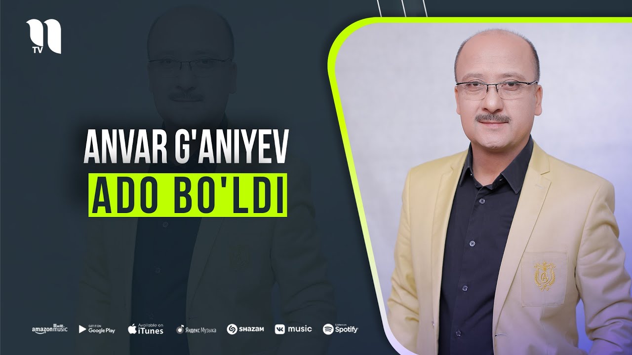 Anvar G'aniyev - Ado bo'ldi (music version) - YouTube