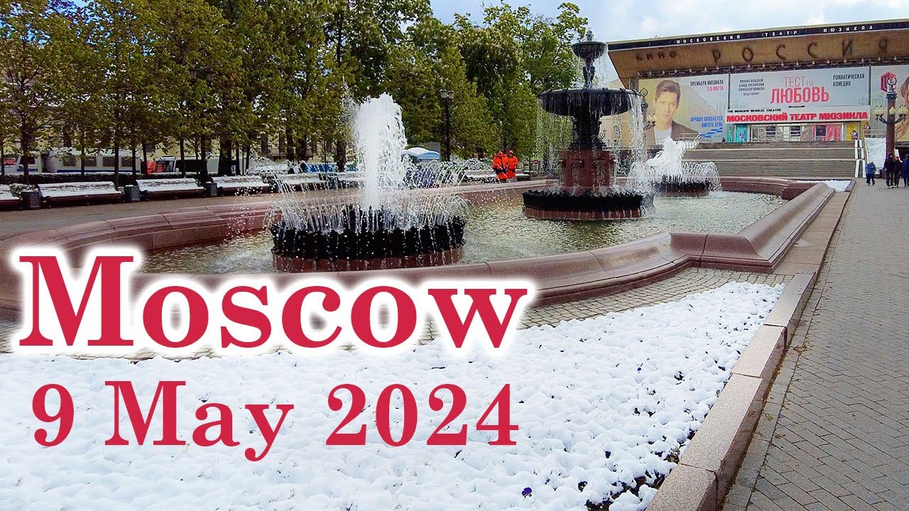 Walk through snow-covered Moscow in May 2024 - YouTube