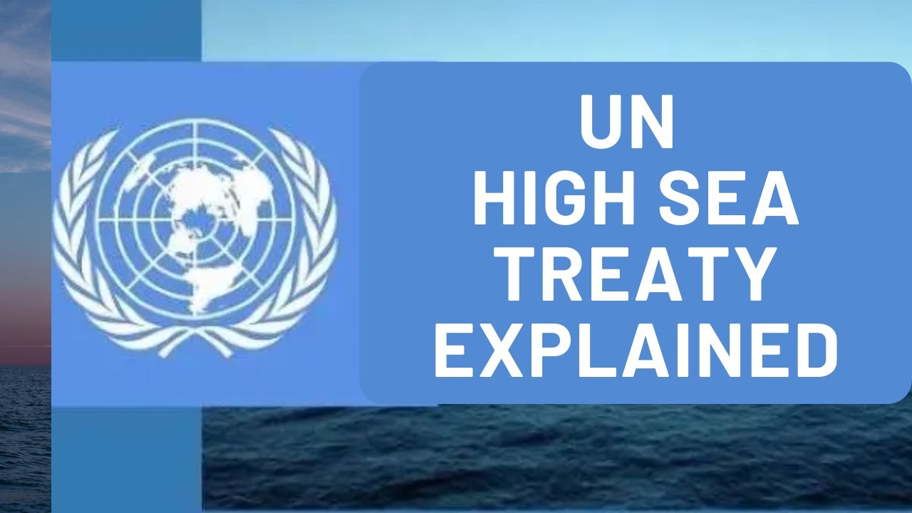 IAS Mains Current Affairs: High Sea Treaty Explained - YouTube