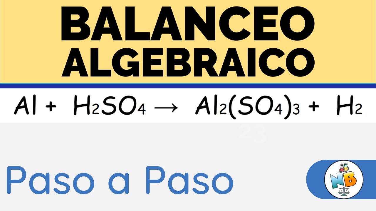 BALANCEO DE ECUACIONES QUÍMICAS POR EL MÉTODO ALGEBRAICO | NOMENCLATURA ...