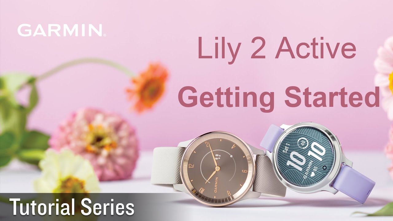 Tutorial - Lily 2 Active: Getting Started - YouTube
