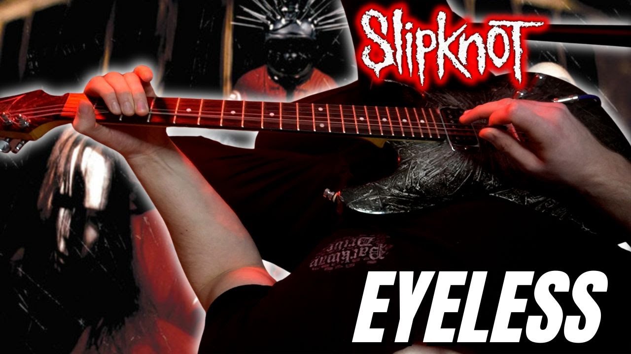 Slipknot – Eyeless POV Guitar Cover 2025 | SCREEN TABS - YouTube