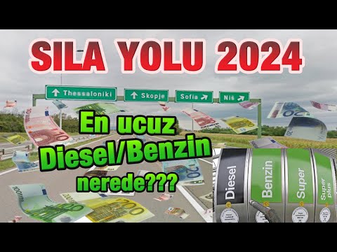 SILA YOLU 2024 | EN UCUZ DIESEL BENZIN NEREDE???