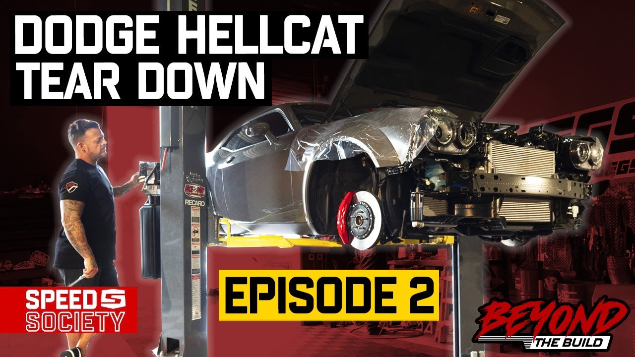 DODGE HELLCAT TEAR DOWN! Beyond The Build: S5, EP.2 - YouTube