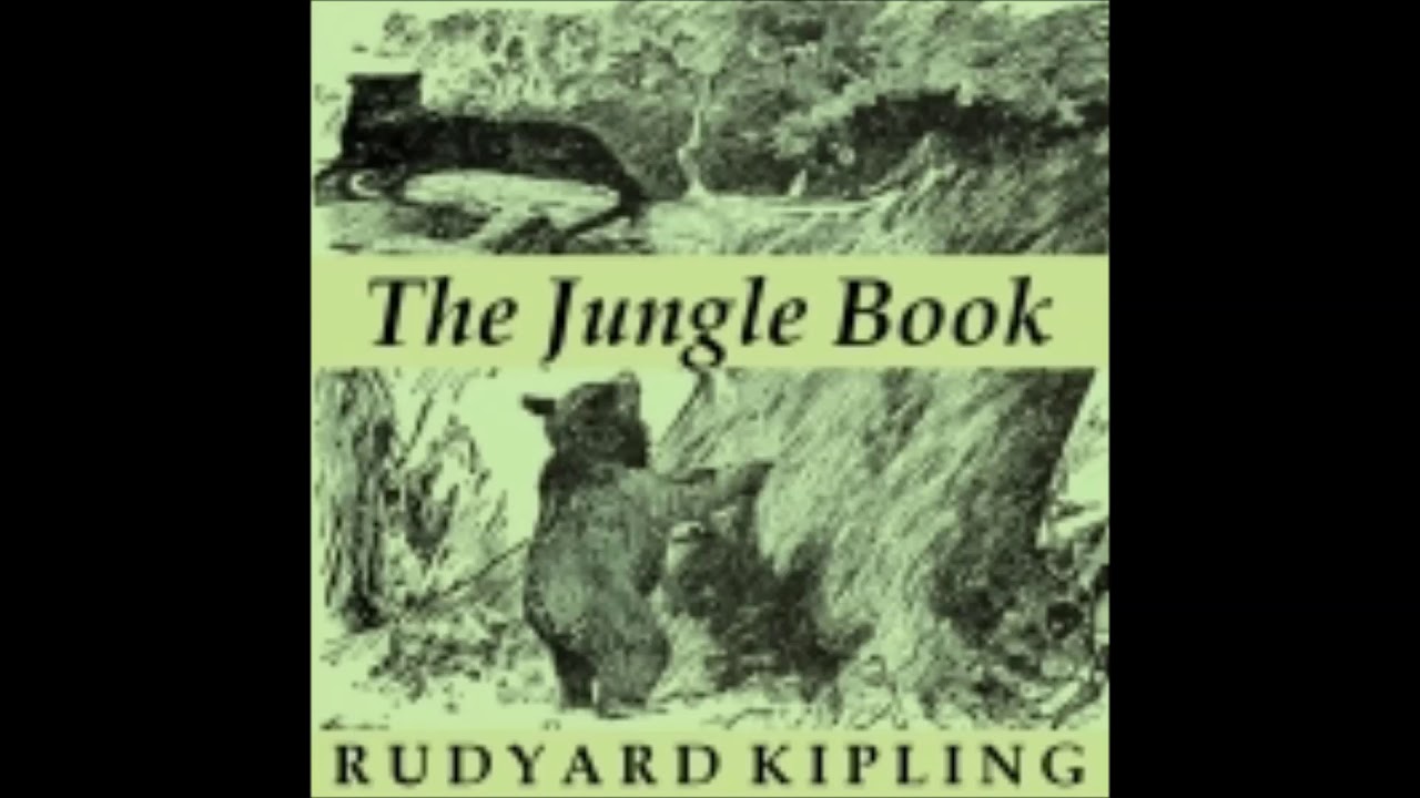 The Jungle Book by Rudyard Kipling Full Audiobook - YouTube