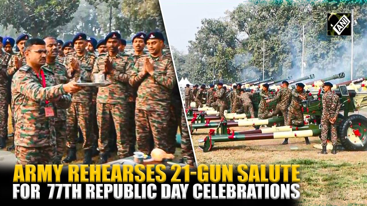 Indian Army rehearses 21-gun salute ahead of 77th Republic Day ...