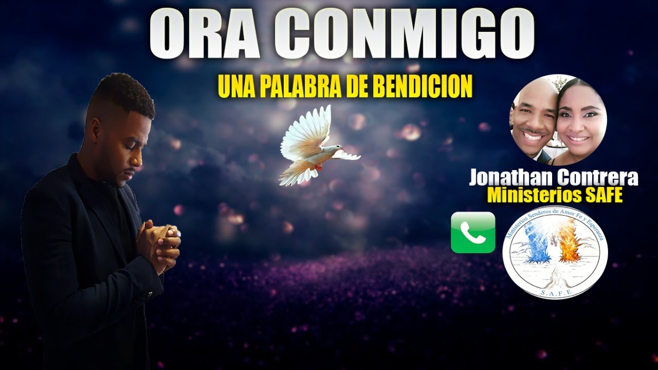 Ora conmigo junto al profeta Jonathan Contrera, y Francisco Pinales ...