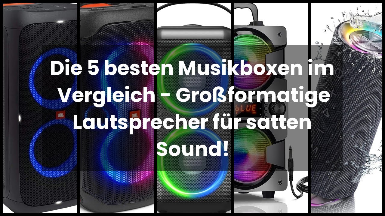 Musik box groß: Die 5 besten Musikboxen im Vergleich - Großformatige ...