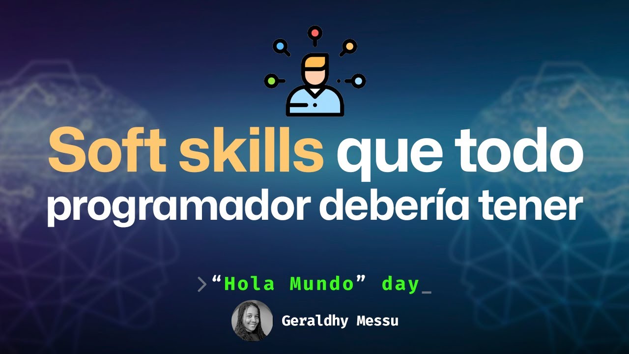 Soft skills que todo programador debería tener - YouTube