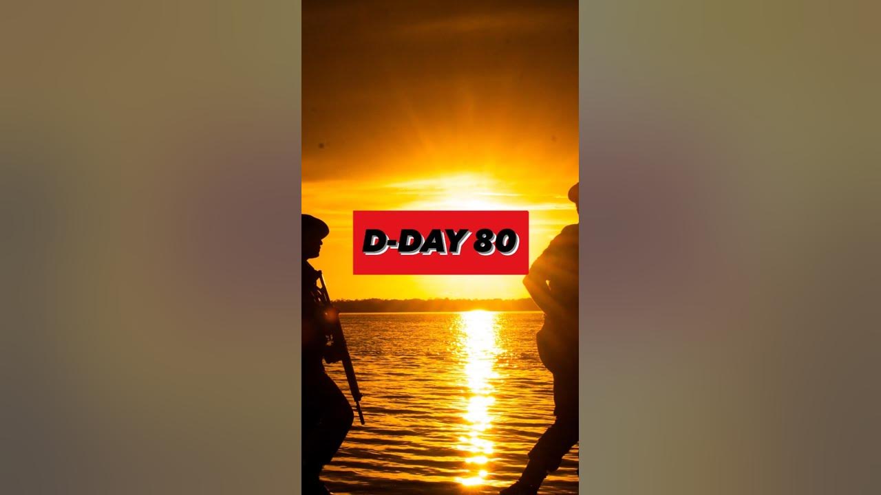 D-DAY 80 - YouTube