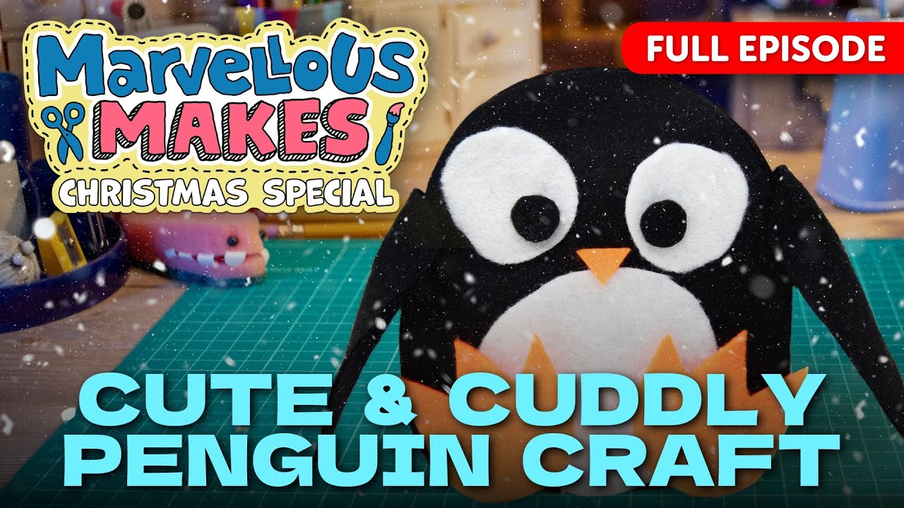 😍 CUDDLY PENGUIN BUDDY 🐧 *FULL EPISODE* | Marvellous Makes Christmas ...