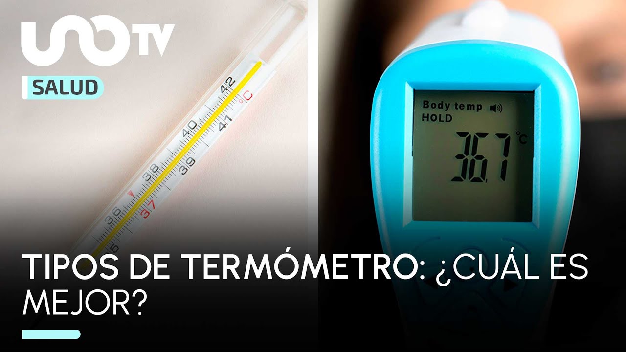 Tipos de termómetro: ¿cuál es más confiable? - YouTube