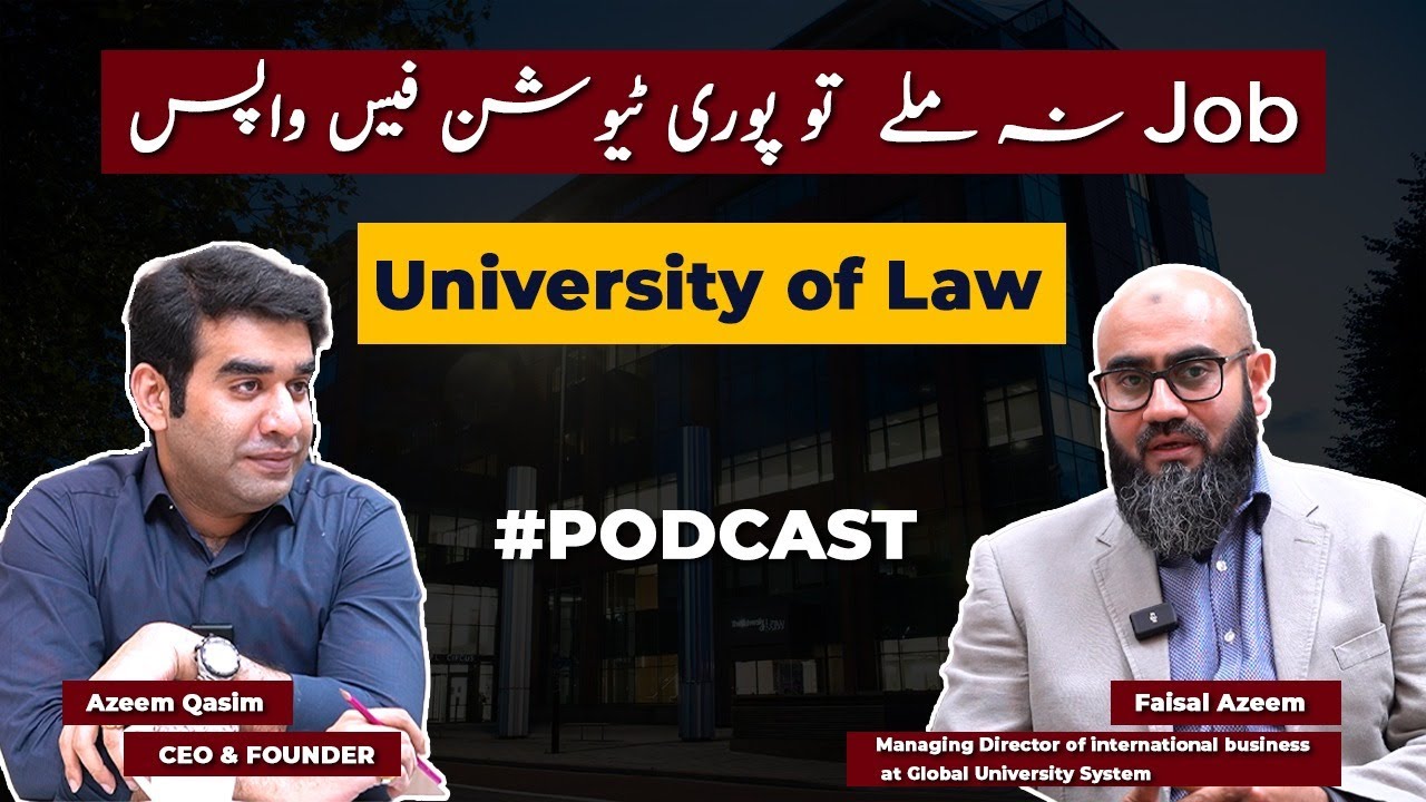 Study in the UK with Mr. Faisal Azeem - Opportunities at the ULAW | UK job market for law ...