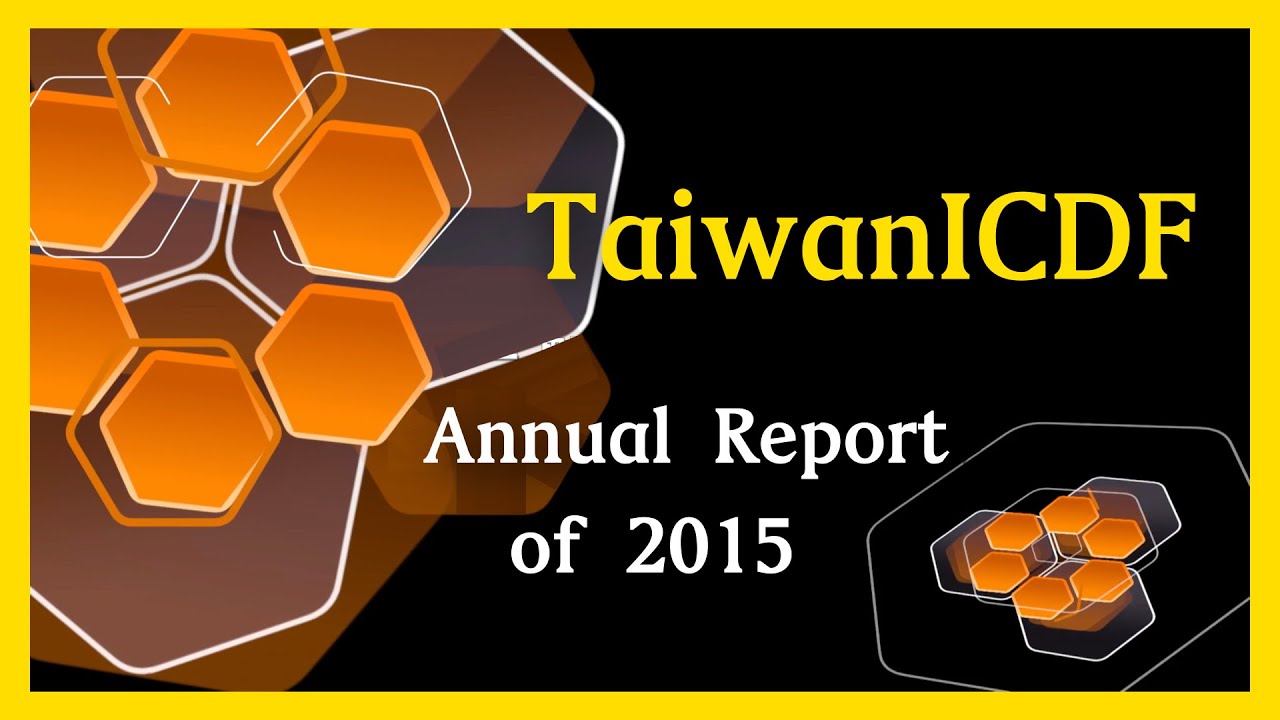 TaiwanICDF 2015 Annual Report in short video - YouTube