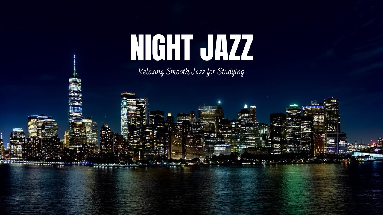 4K Night Jazz in the City | Smooth Piano & Saxophone Jazz Melodies for ...