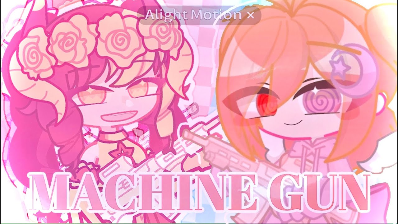 【Gacha Life2 // ガチャライフ2】MACHINE GUN || FAKE COLLAB || #y3llowMGfc - YouTube