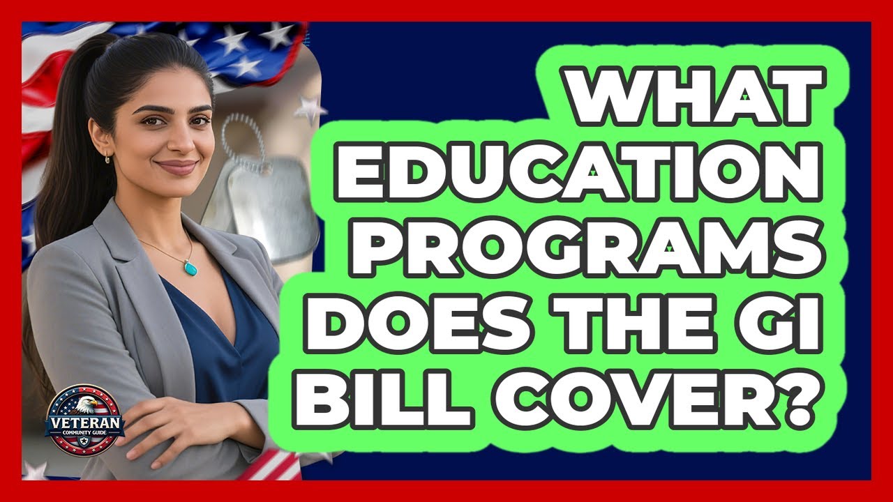 What Education Programs Does The GI Bill Cover? - YouTube