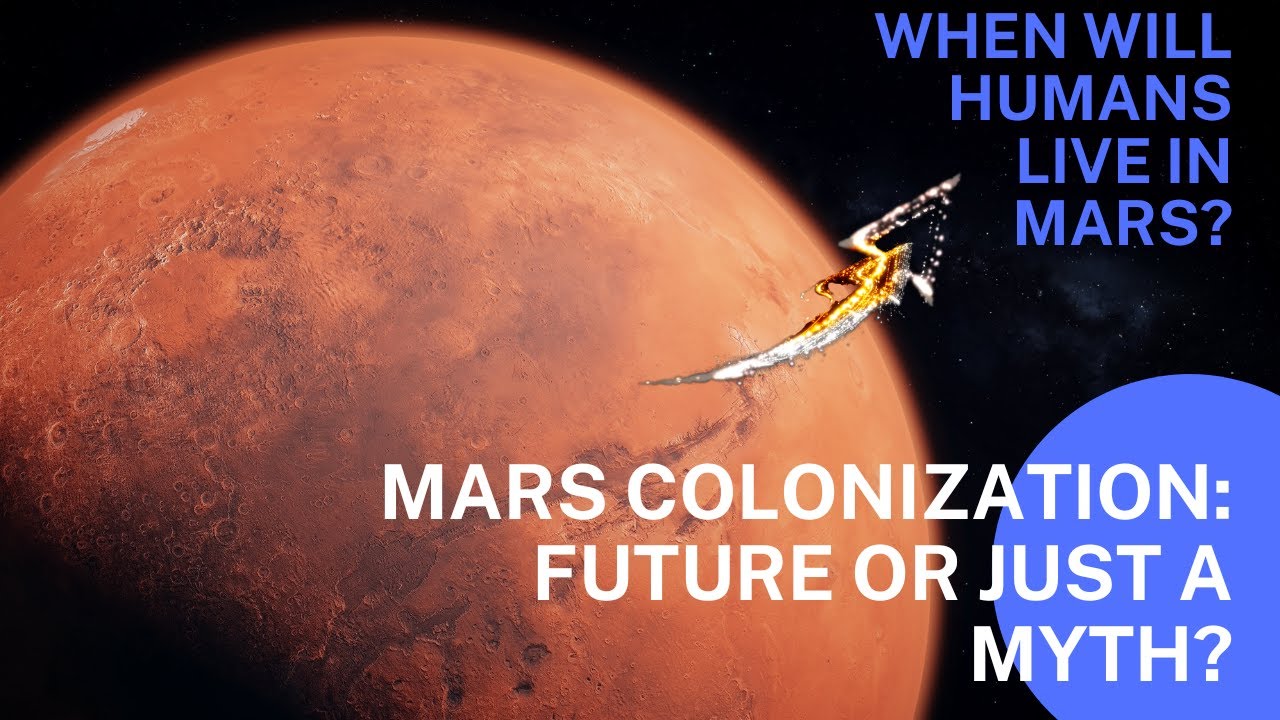 Mars Colonization Unveiled: Challenges, Possibilities, and the Road ...