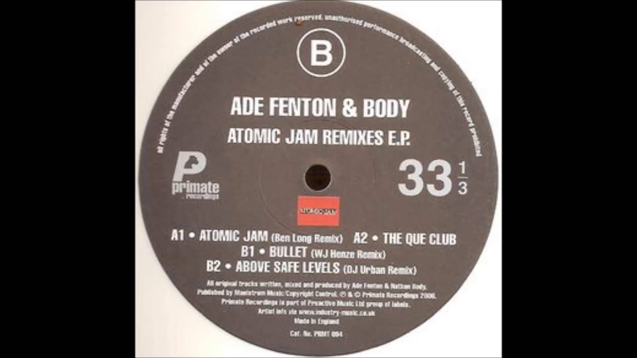 ade fenton - atomic jam (ben long remix) - YouTube