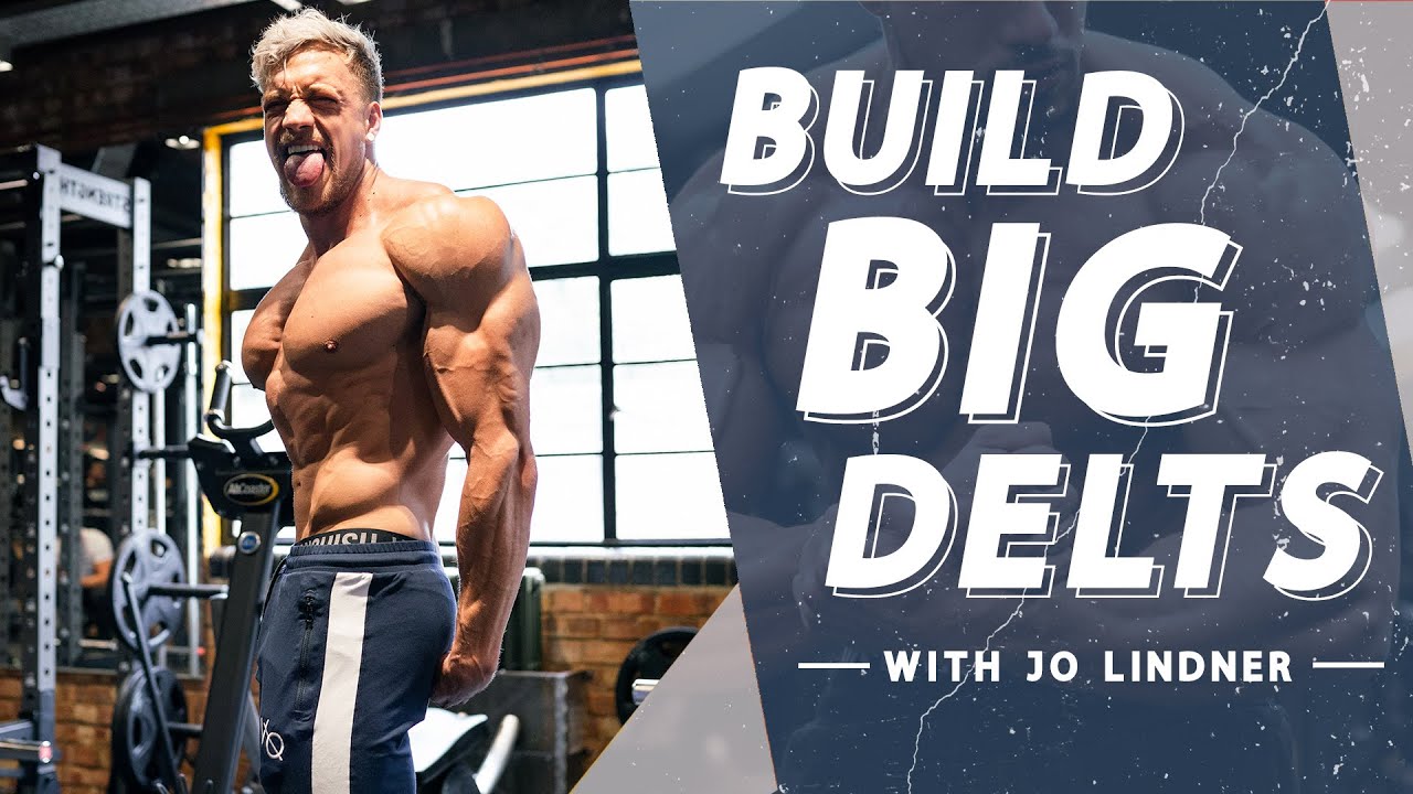 How to build BIG delts with Jo Lindner - YouTube