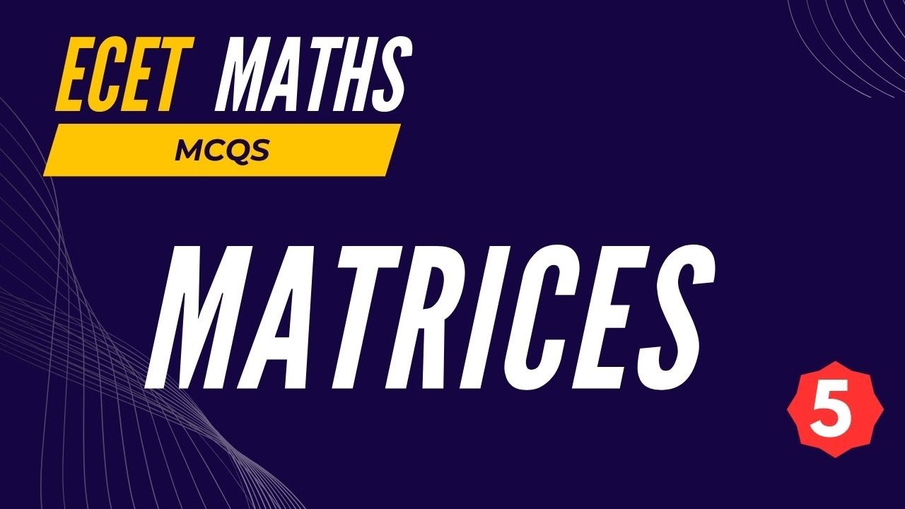 Ecet Maths : Matrices Pyqs-5 | How to get best rank in ECET,#Ecet,# ...