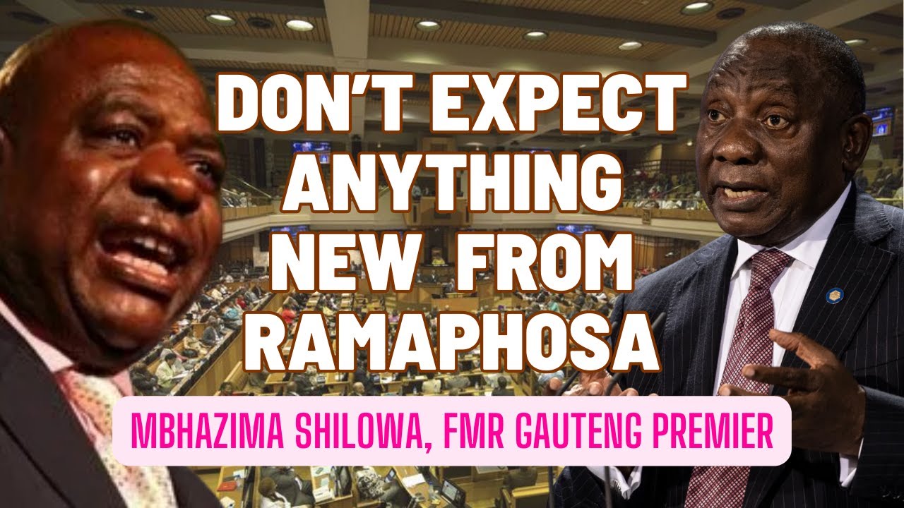 Ramaphosa Gets A BRUTAL Reality Check From Mbhazima Shilowa - ''NOTHING ...