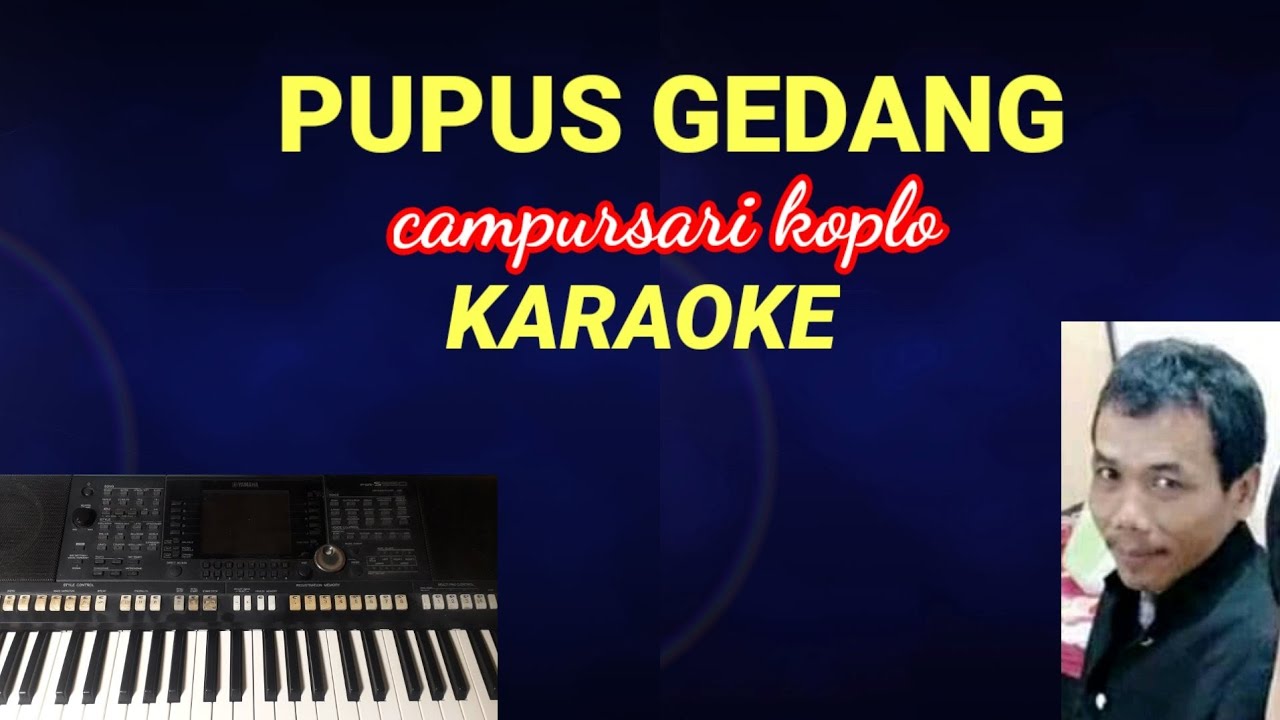 PUPUS GEDANG - Campursari koplo - YouTube