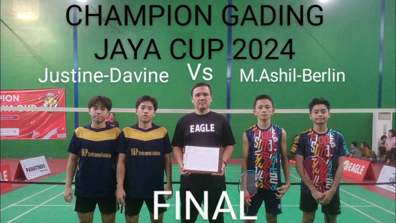 CHAMPION GADING JAYA CUP 2024//GPA//FINAL//Justine-Davine vs M.ashil ...