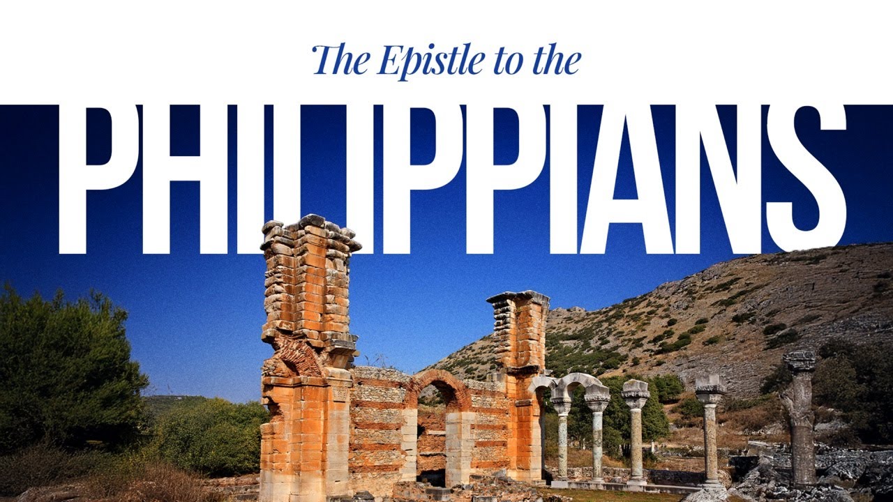 The Letter to the Philippians – Chapter 2 | Bible Study Series - YouTube