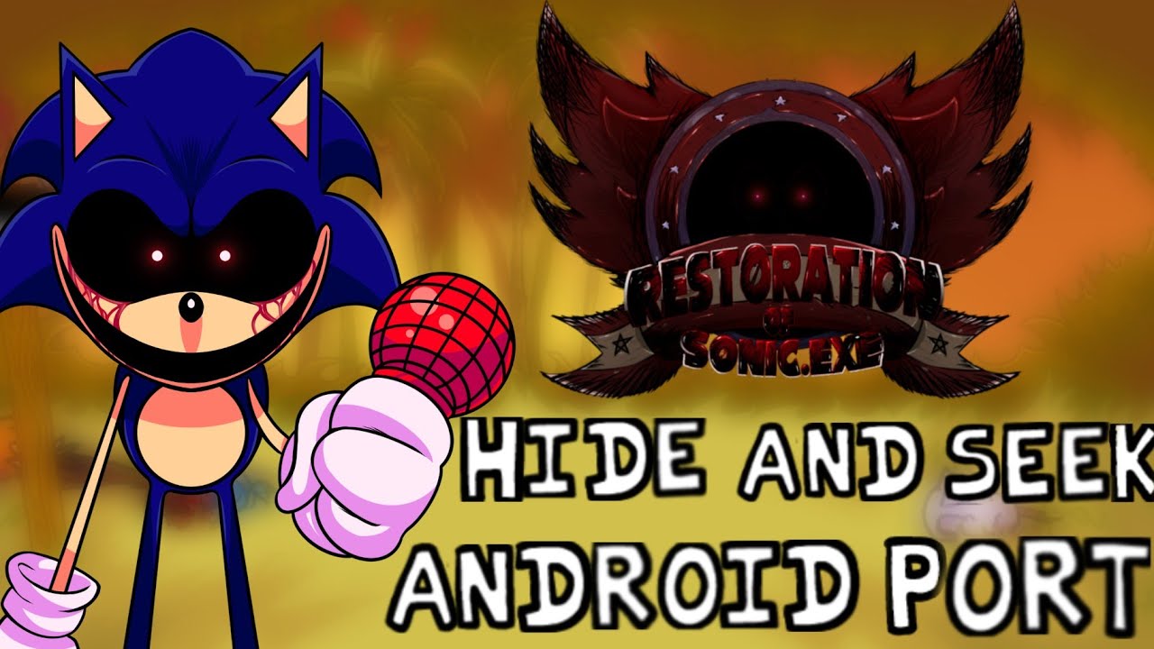 Hide And Seek [Android Port] [Vs Sonic.exe Restoration] - YouTube