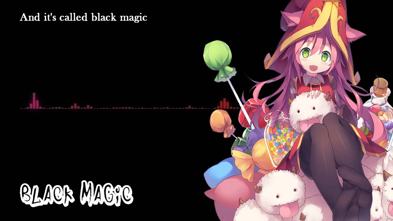 Nightcore - Black Magic [Lyrics] - YouTube