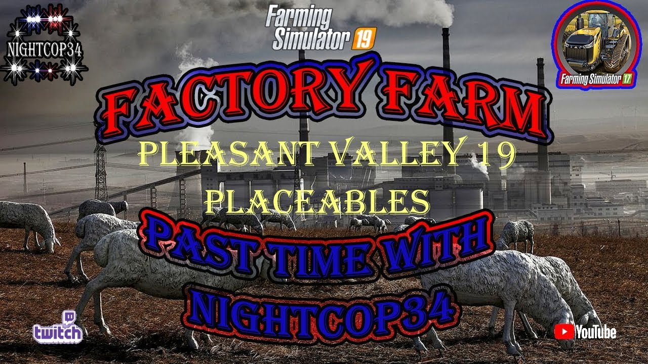 Highlight: Farming Simulator 19 - Pleasant Valley 19 - Placables - YouTube