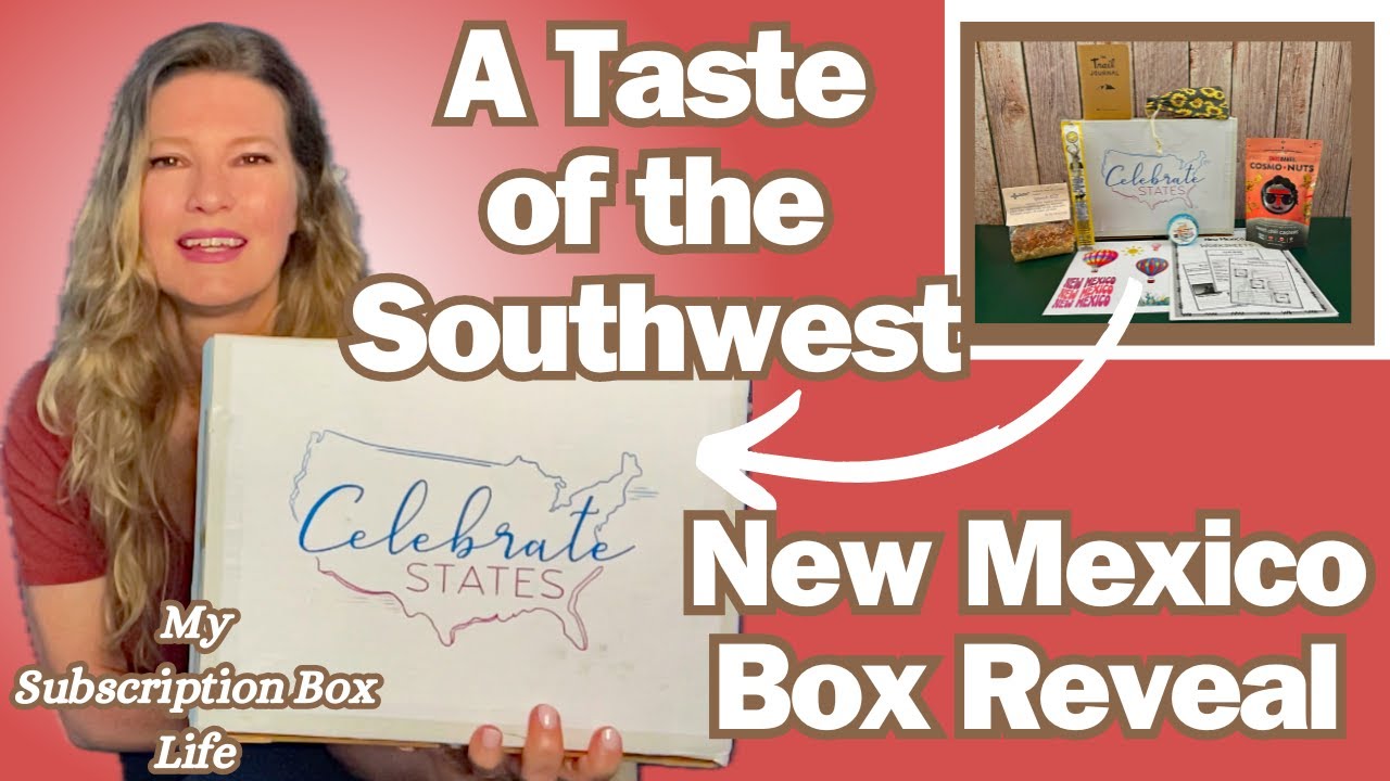celebrate states unboxing and review New Mexico box - YouTube