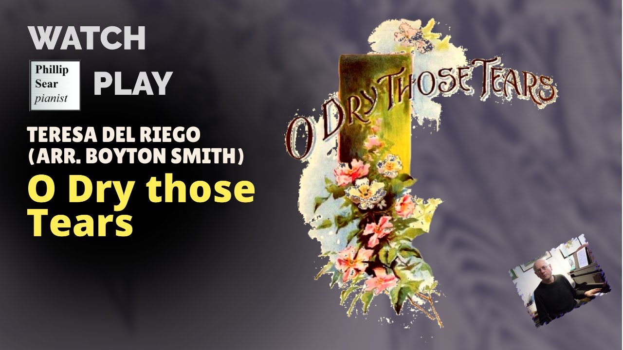 Teresa del Riego (arr Boyton Smith): O Dry those Tears - YouTube