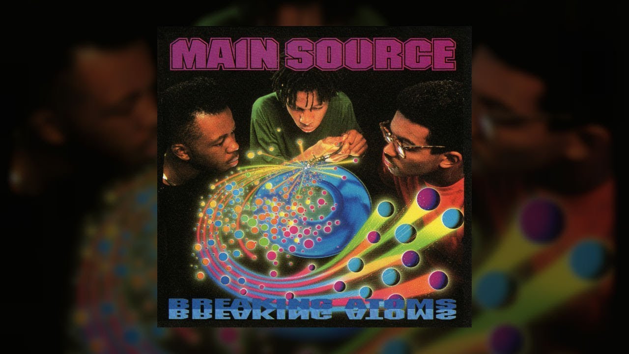 Main Source | Breaking Atoms (FULL ALBUM) [HQ] - YouTube