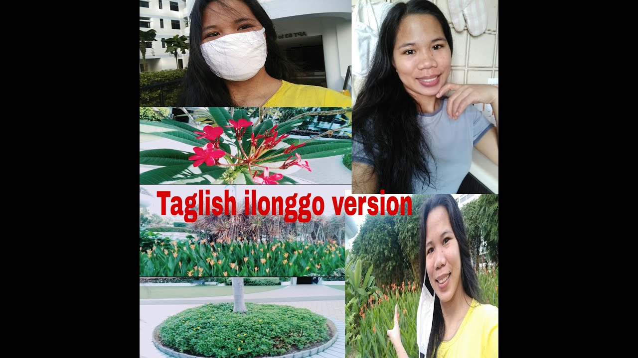 #TAGLISH #ILONGGO #VERSION - YouTube